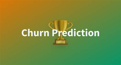 Churn Prediction A Hugging Face Space By Frrnnda7