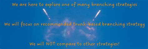 Trunk Based Branching Strategy Without The Bells And Whistles