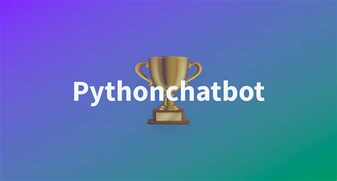 Pythonchatbot A Hugging Face Space By Decodingdatascience