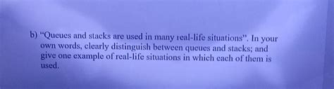 Solved B Queues And Stacks Are Used In Many Real Life