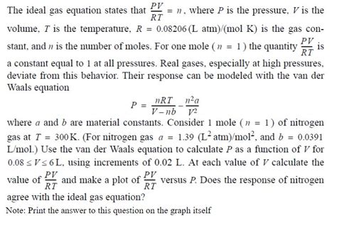Solved Pv Rt The Ideal Gas Equation States That N Where P