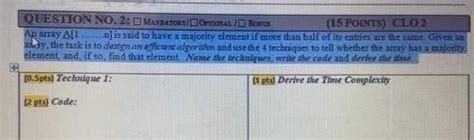 Solved An Array A 1 N Is Said To Have A Majority