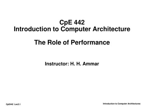 PPT CpE Introduction To Computer Architecture The Role Of