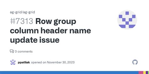 Row Group Column Header Name Update Issue · Issue 7313 · Ag Gridag