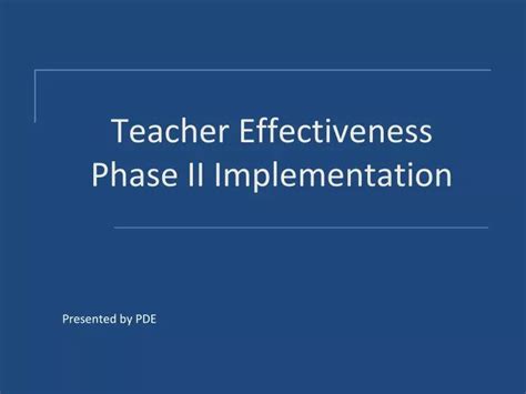 Ppt Teacher Effectiveness Phase Ii Implementation Powerpoint