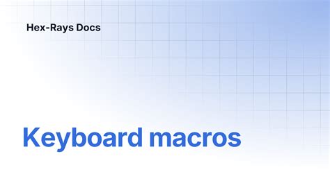 Keyboard Macros Hex Rays Docs