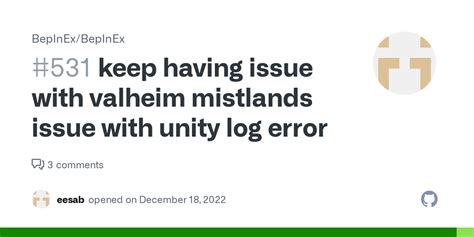 Keep Having Issue With Valheim Mistlands Issue With Unity Log Error