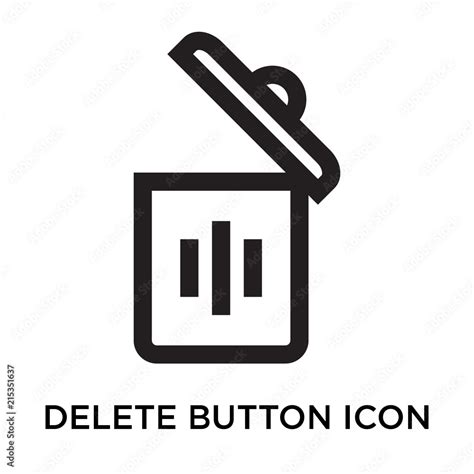 Delete Button Icon Vector Sign And Symbol Isolated On White Background Delete Button Logo