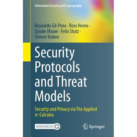 Information Security And Cryptography Security Protocols And Threat Models Security And Privacy