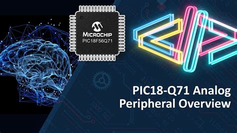 Pic18 Q71 Analog Peripheral Overview Youtube