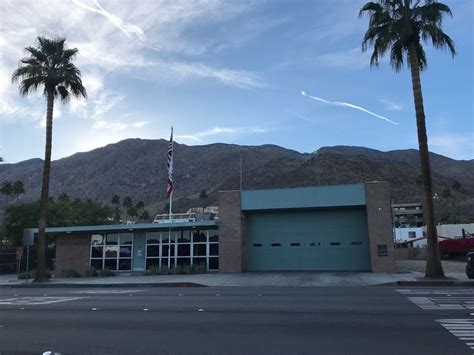 Palm Springs Ca Fire Station 1 Tower 1 And Brush 1 Palm Springs Ca