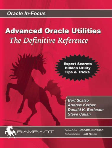 Oracle Utilities The Definitive Reference Oracle In Focus Series