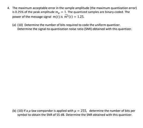 Solved The Maximum Acceptable Error In The Sample Amplitude The
