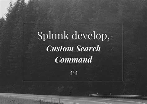 Splunk Custom Search Command 개발 1 datahack