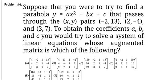 Solved Roblem 6 Suppose That You Were To Try To Find A Chegg Com