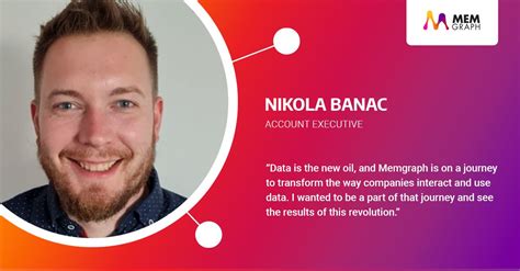 The Entire Team Of Memgraph Is Thrilled To Welcome You Nikola Banac