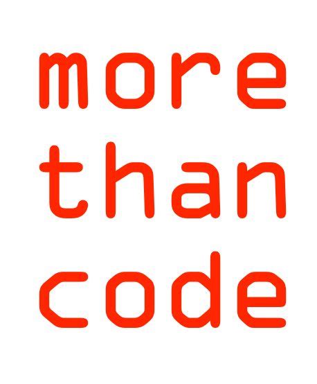 More Than Code