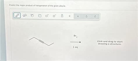 Solved Predict The Major Product Of Halogenation Of The