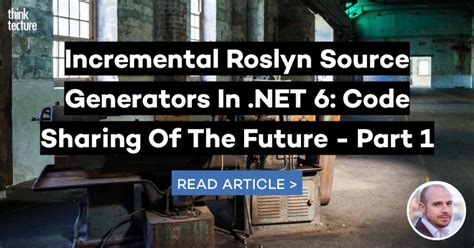 Marco Cortellino On Linkedin Incremental Roslyn Source Generators In