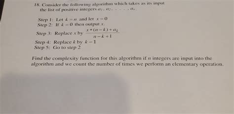 Solved Consider The Following Algorithm Which Takes As Chegg