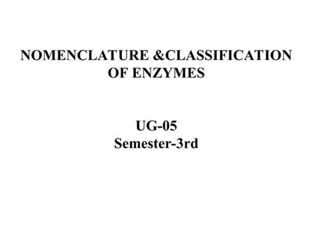 Enzymes Introduction And Classification Ppt