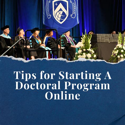 Navigating The Journey Tips For Starting A Doctoral Program At An