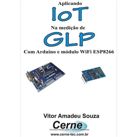 Aplicando Iot Na Medicao De Glp Com Arduino E Modulo Wifi Esp8266 Submarino