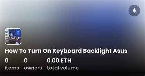 How To Turn On Keyboard Backlight Asus Collection OpenSea