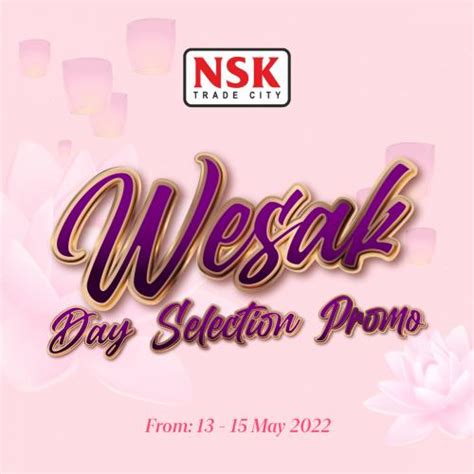 May Nsk Wesak Day Promotion Everydayonsales Com