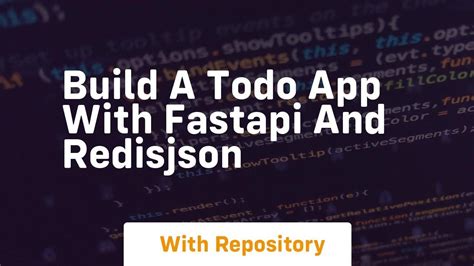 Build A Todo App With Fastapi And Redisjson Youtube