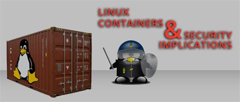 Linux Containers Security Implications DevOps Com