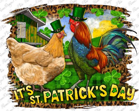 Its St Patricks Day Rooster And Chicken Png Sublimate Design Saint