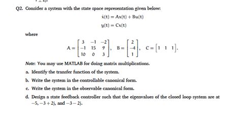 solved q2 consider a system with the state space