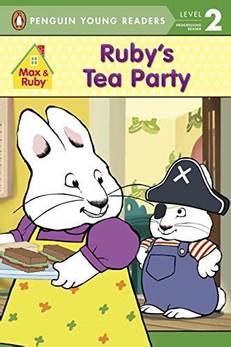 Ruby S Tea Party Max And Ruby By Rosemary Wells Goodreads