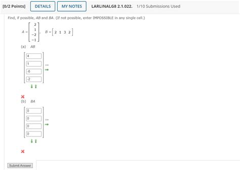 Solved Find If Possible AB And BA If Not Possible Chegg Com