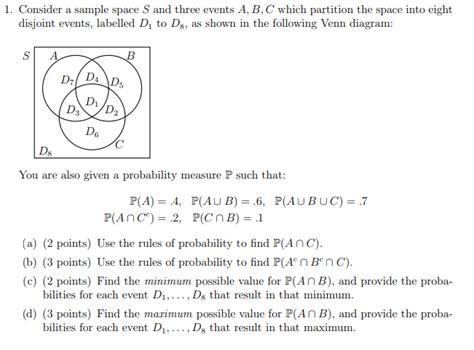 Solved 1 Consider A Sample Space S And Three Events A B C Chegg Com