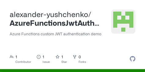 GitHub Alexander Yushchenko AzureFunctionsJwtAuthDemo Azure Functions Custom JWT