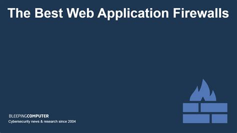 Best Web Application Firewalls Bleepingcomputer