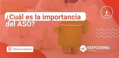 importancia del aso en 2025 keepcoding bootcamps