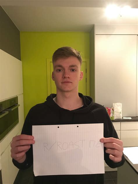 21 Year Old Web Developer Looking For A Solid Roast Sesh Fuck Me Up Real Good R Roastme