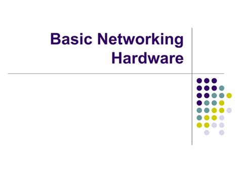 Computer Networks Networking Hardware Ppt Computer Networking Computing