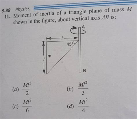9 38 Physics 11 Moment Of Inertia Of A Triangle Plane Of Mass M Shown In