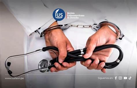 Negligencia Médica Cómo Se Configuran Las Sanciones En Las Vías Penal