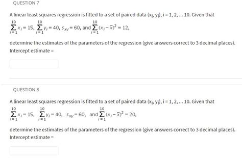 Solved Question 7 A Linear Least Squares Regression Is