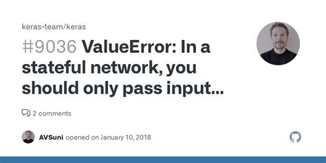 Valueerror In A Stateful Network You Should Only Pass Inputs With A Number Of Samples