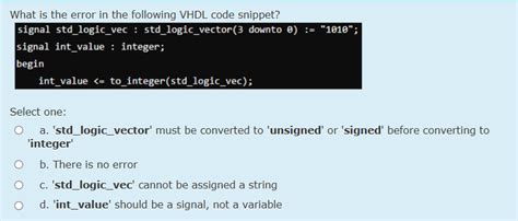 Solved What Is The Error In The Following Vhdl Code