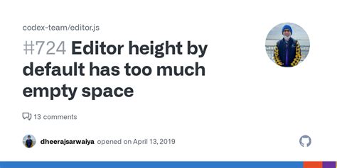 Editor Height By Default Has Too Much Empty Space · Issue 724 · Codex Team Editor Js · Github