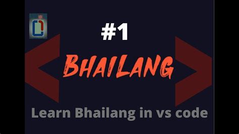 Bhai Lang Tutorial Run Bhai Lang In Vs Code Toy Programming