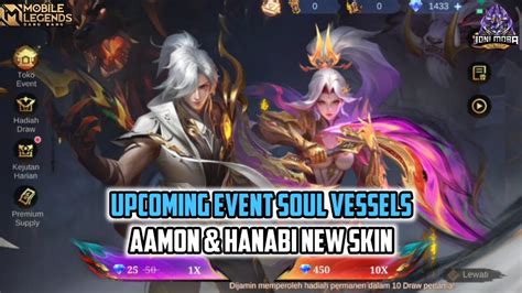 Upcoming New Event Soul Vessels Aamon And Hanabi New Skin Release Date Mobile Legends Youtube