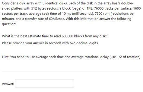 solved consider a disk array with 5 identical disks each of